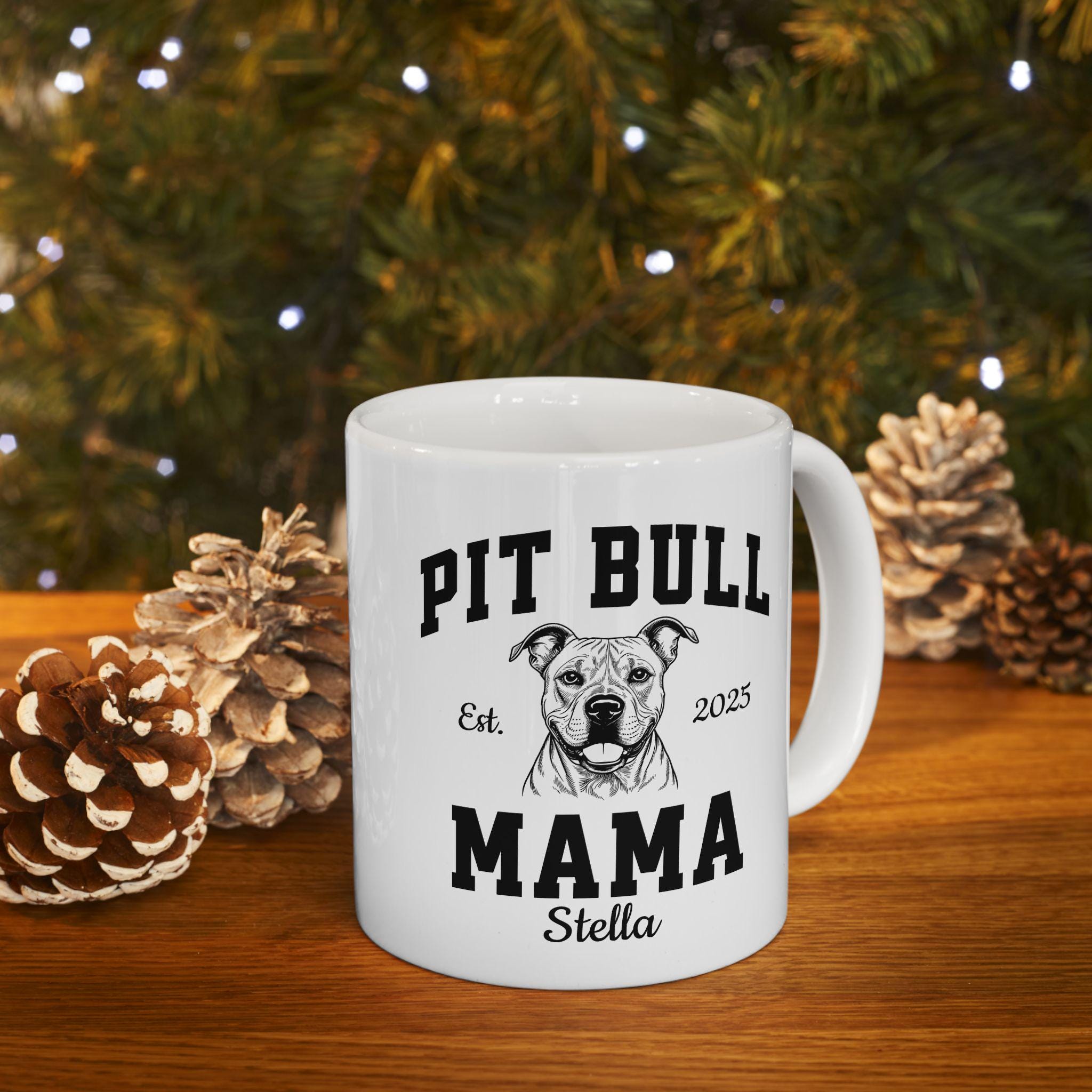 Personalized Pit Bull Mama Mug, Custom Dog Name Coffee Mug, Pit Bull ...