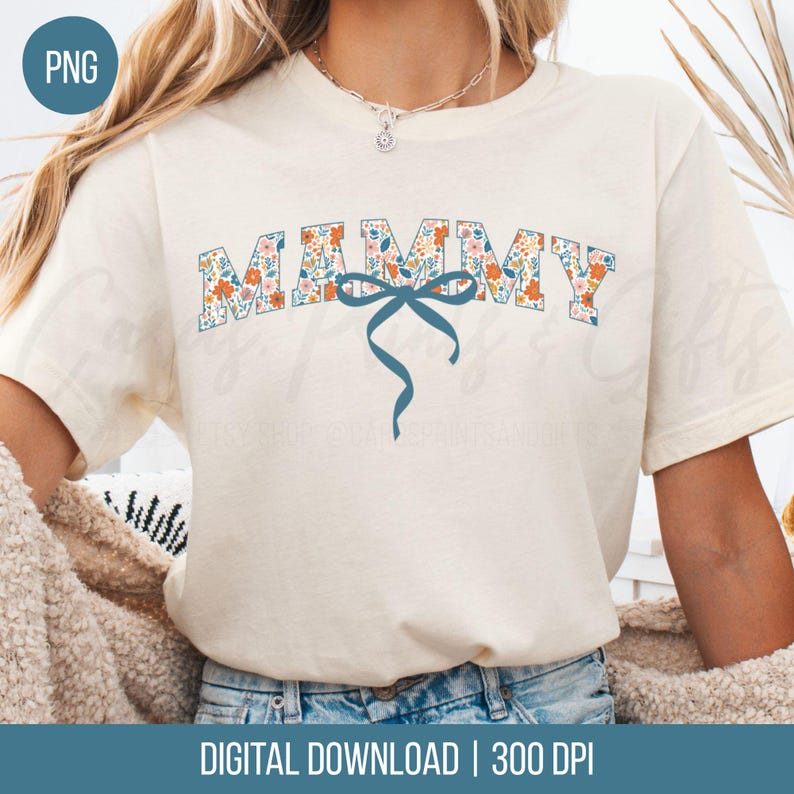 Coquette Floral Mammy PNG, Digital Download Mother's Day Mammy Shirt ...