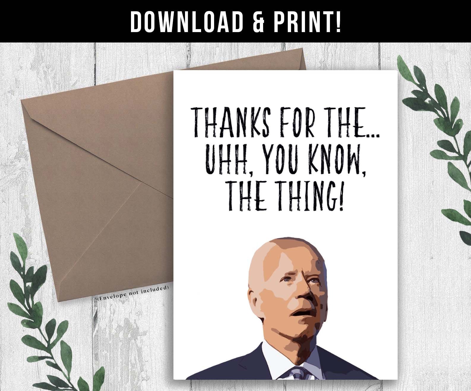 Digital Download Joe Biden Funny Thank You Card. Hilarious - Etsy