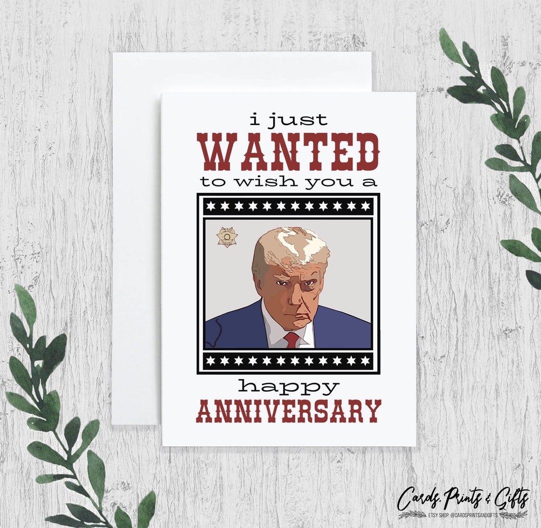 Trump Mugshot Anniversary Card, Funny Trump Anniversary Card for Him ...