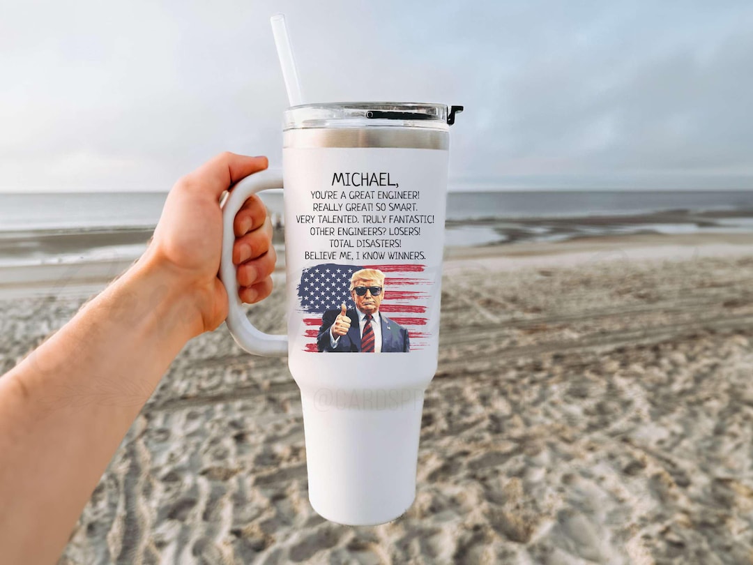 Personalized Funny Trump Engineer 40 Oz Tumbler, President Donald Trump ...