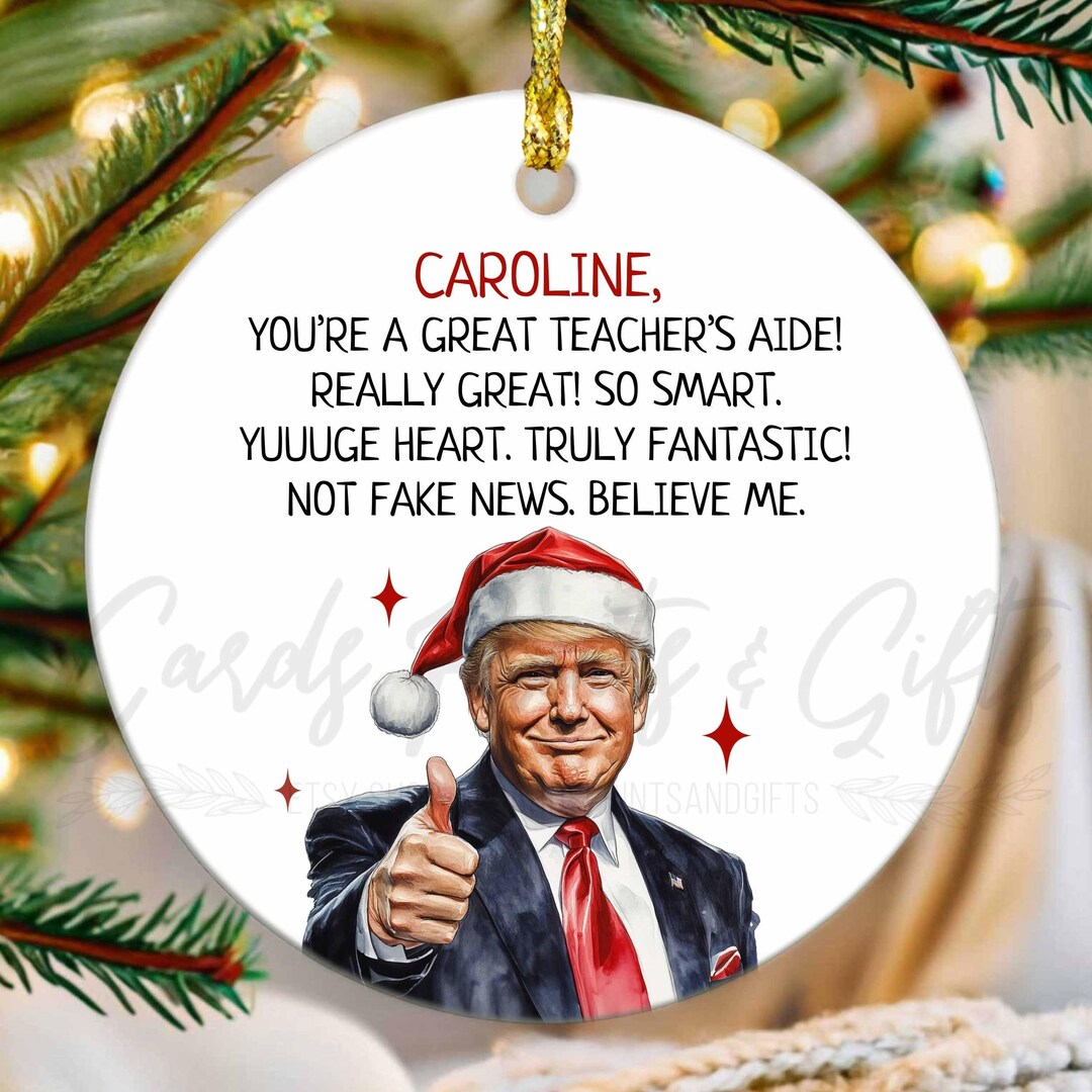 Personalized Trump Teacher's Aide Ornament, Funny President Trump ...
