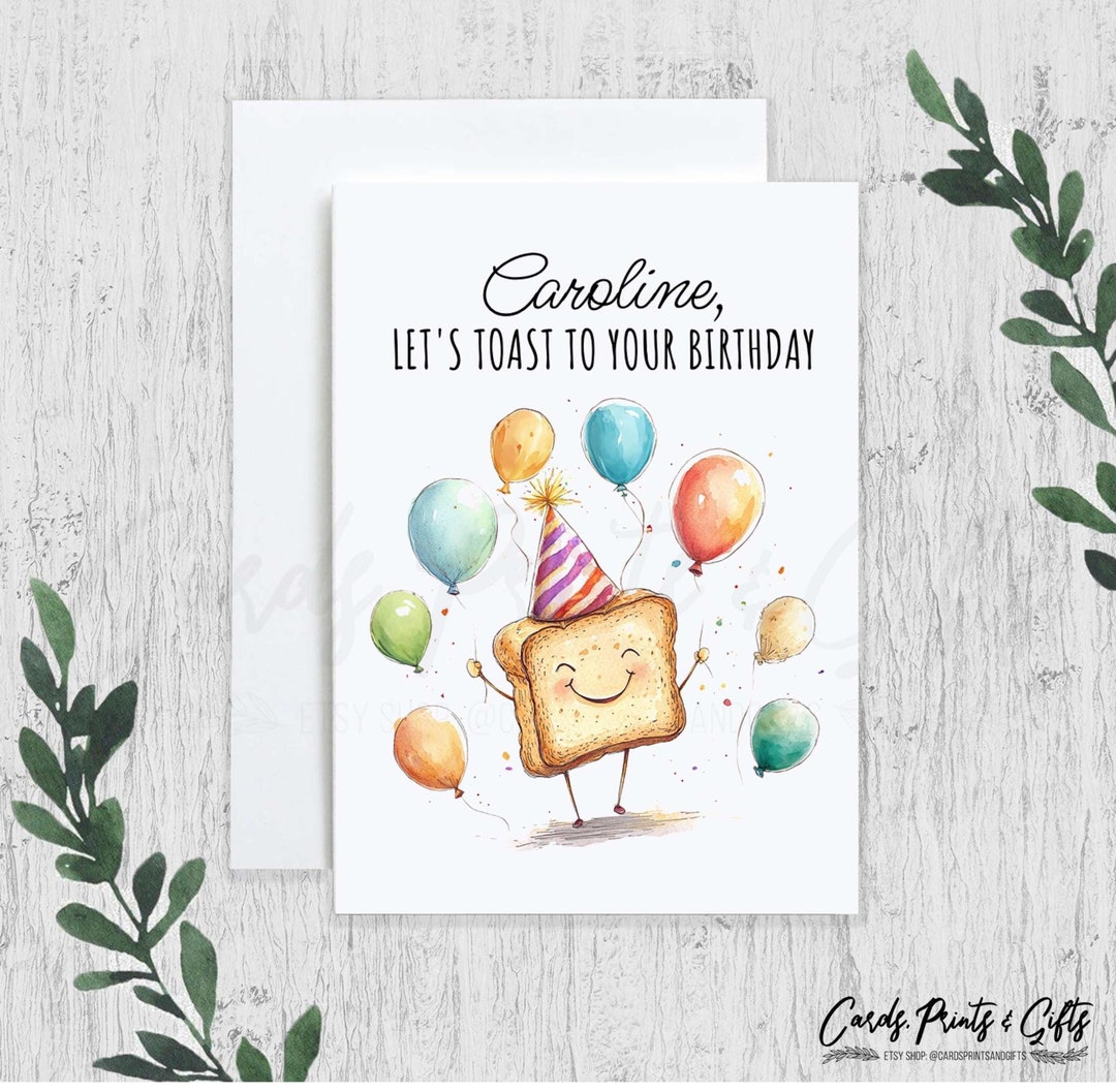 Personalized Toast Birthday Pun Card, Funny Birthday Toast Card, Custom ...