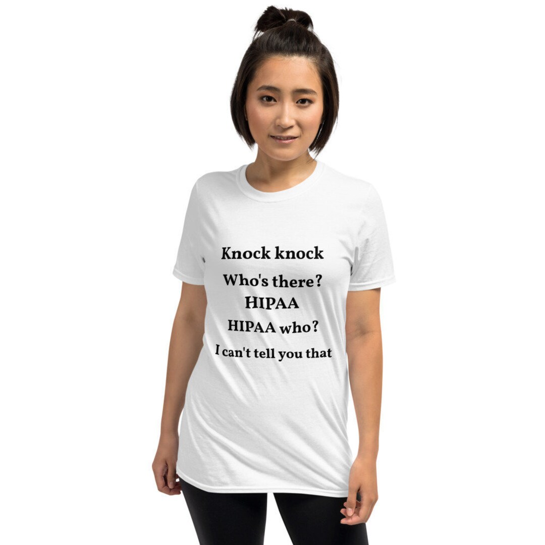 HIPAA Joke T-shirt, Pharmacy, Hospital, Hippa, Patient, Doctor, Patient ...