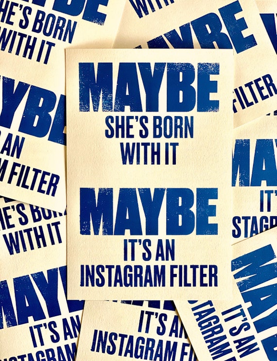 Maybe Its Maybelline Slogan