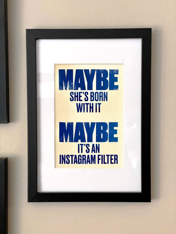 Maybe Its Maybelline Slogan