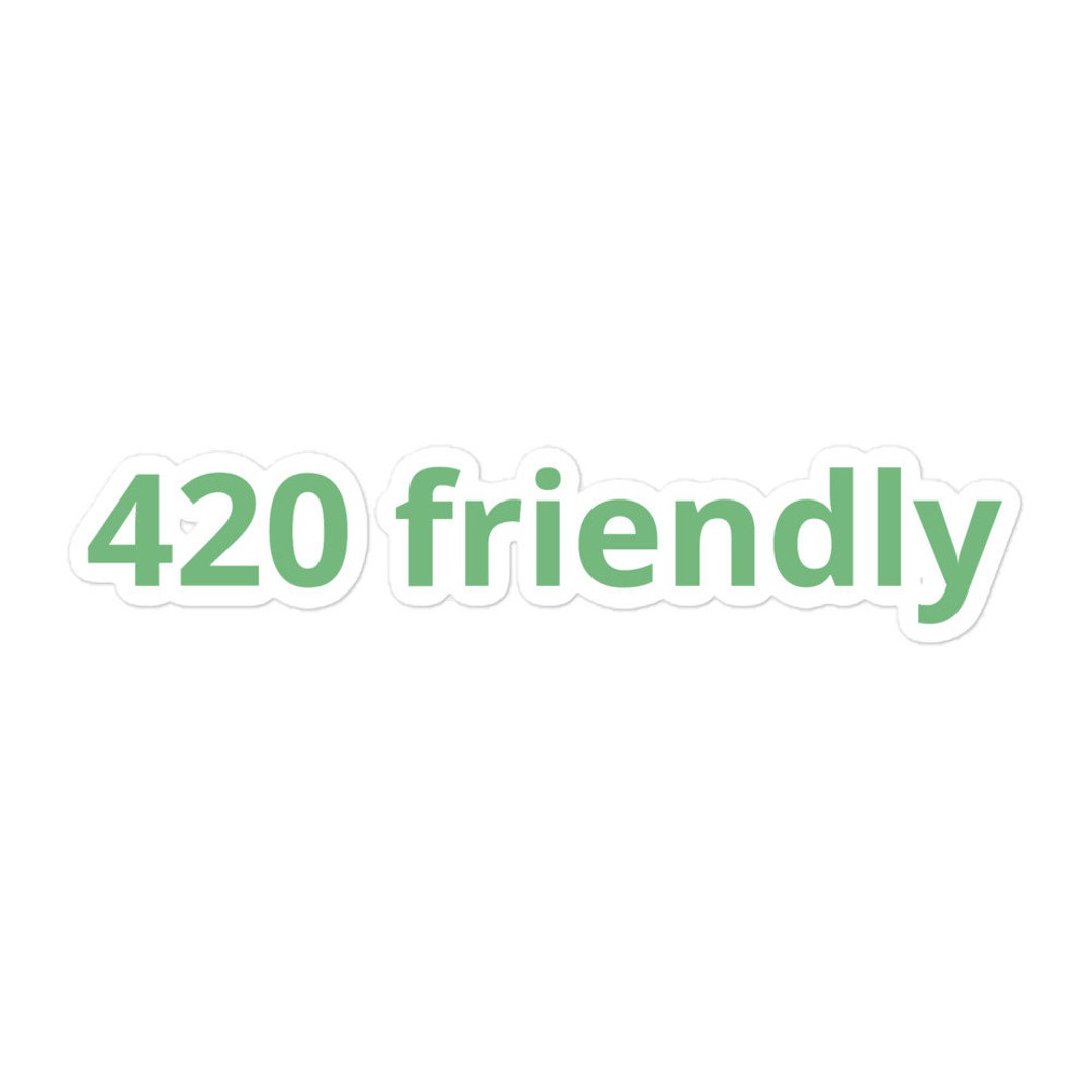 420 Friendly Sticker - Etsy