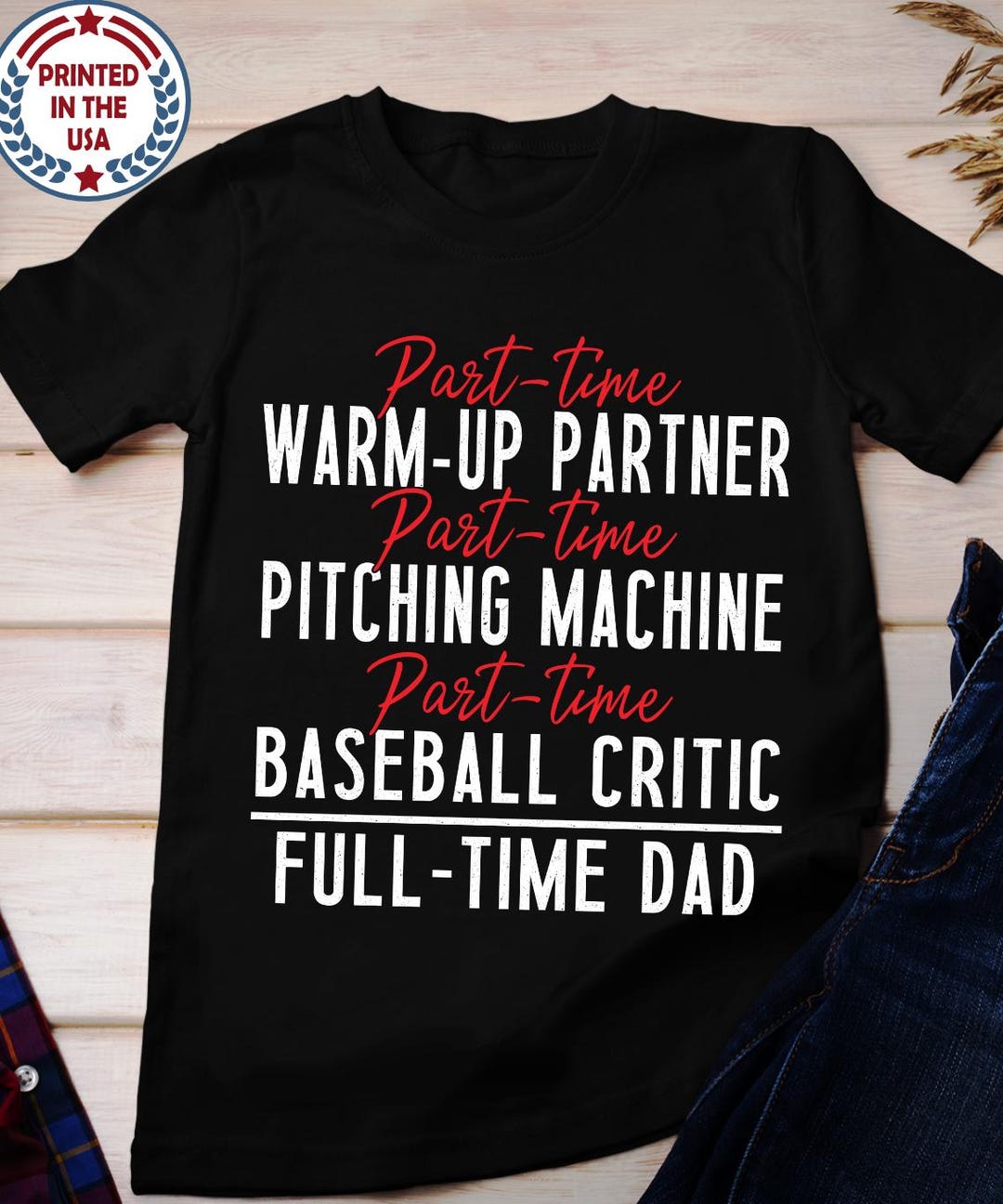 Baseball Dad Shirt, Warmup Partner, Pitching Machine, Baseball Critic, Full-time Dad Shirt, Xmas ...