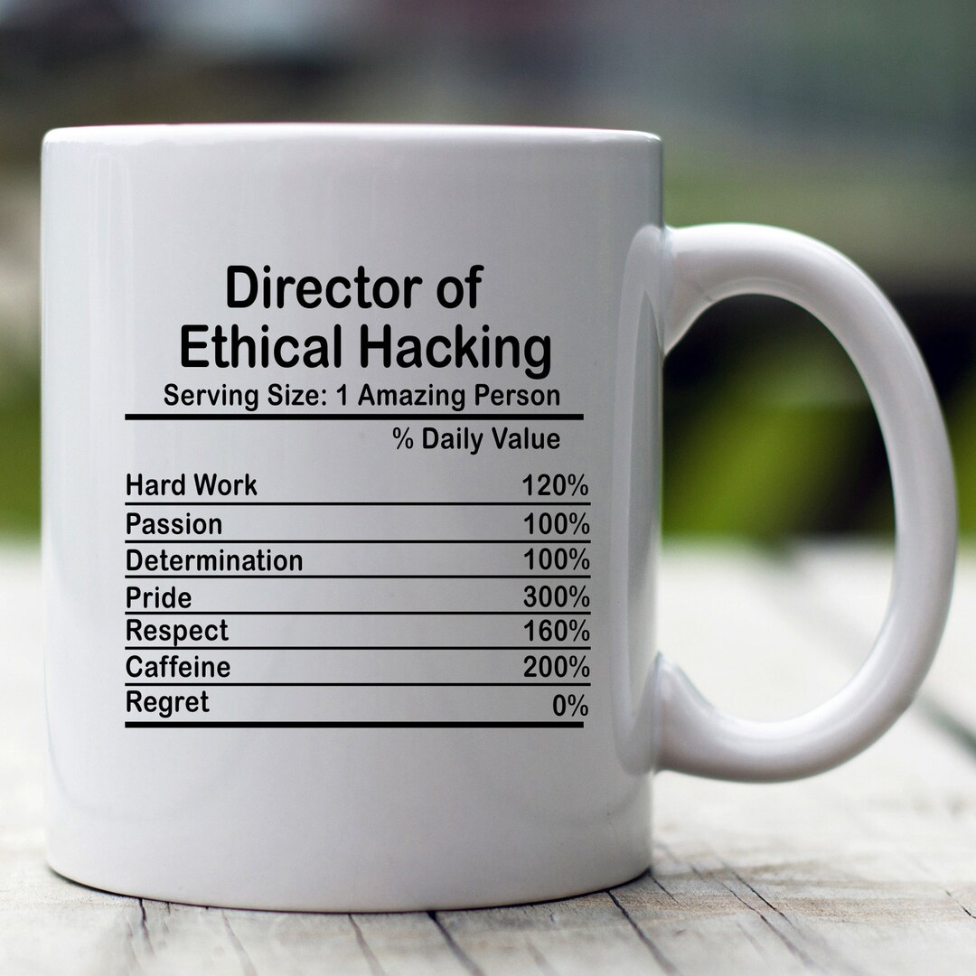 Personalized Director of Ethical Hacking Nutrition Facts Mug, Nutrition ...