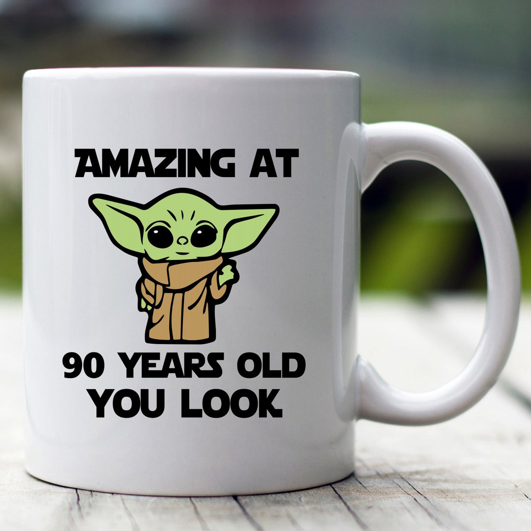 Baby Yoda 90th Birthday Mug Baby Yoda 90th Birthday Gift 90 - Etsy México