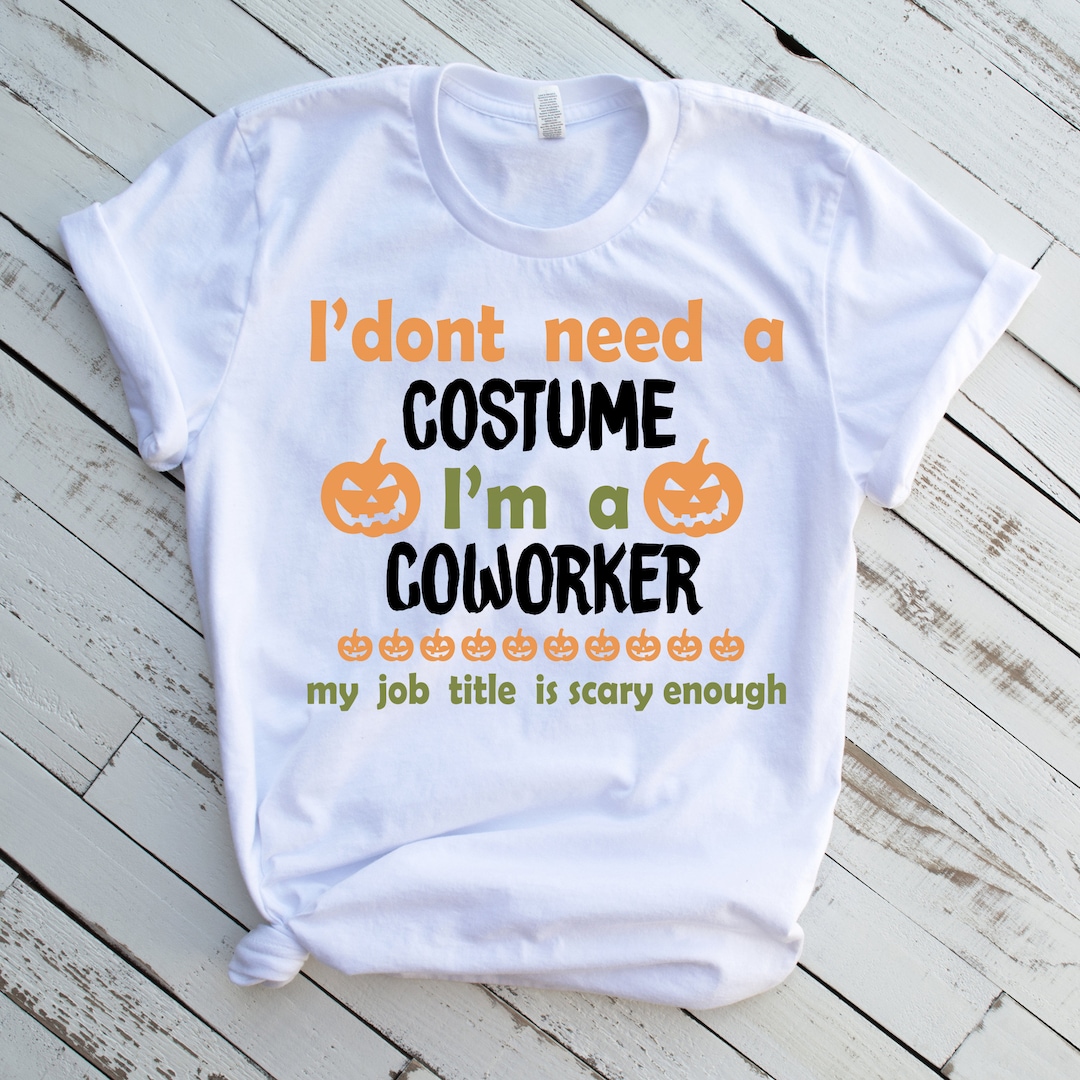 Halloween Coworker Shirt, Coworker T-shirt for Halloween, Coworker ...