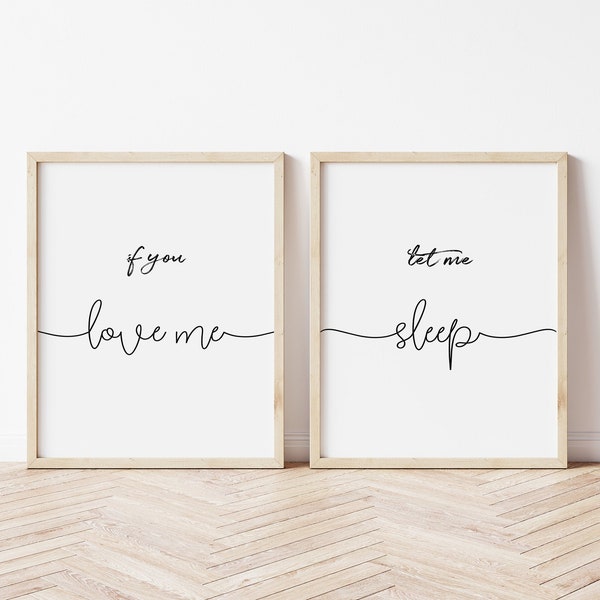 If You Love Me Let Me Sleep Sign - Etsy