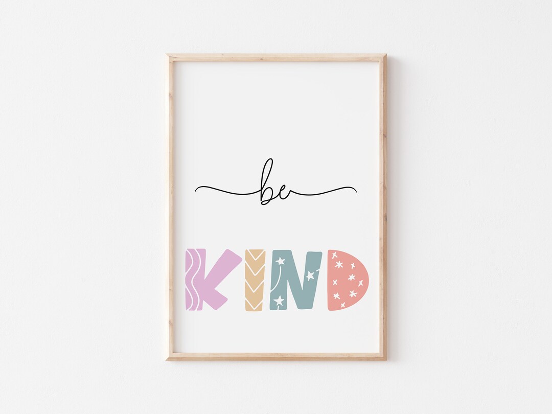 Classroom Posters, Be Kind, Kids Art Print for Class Room Decor ...