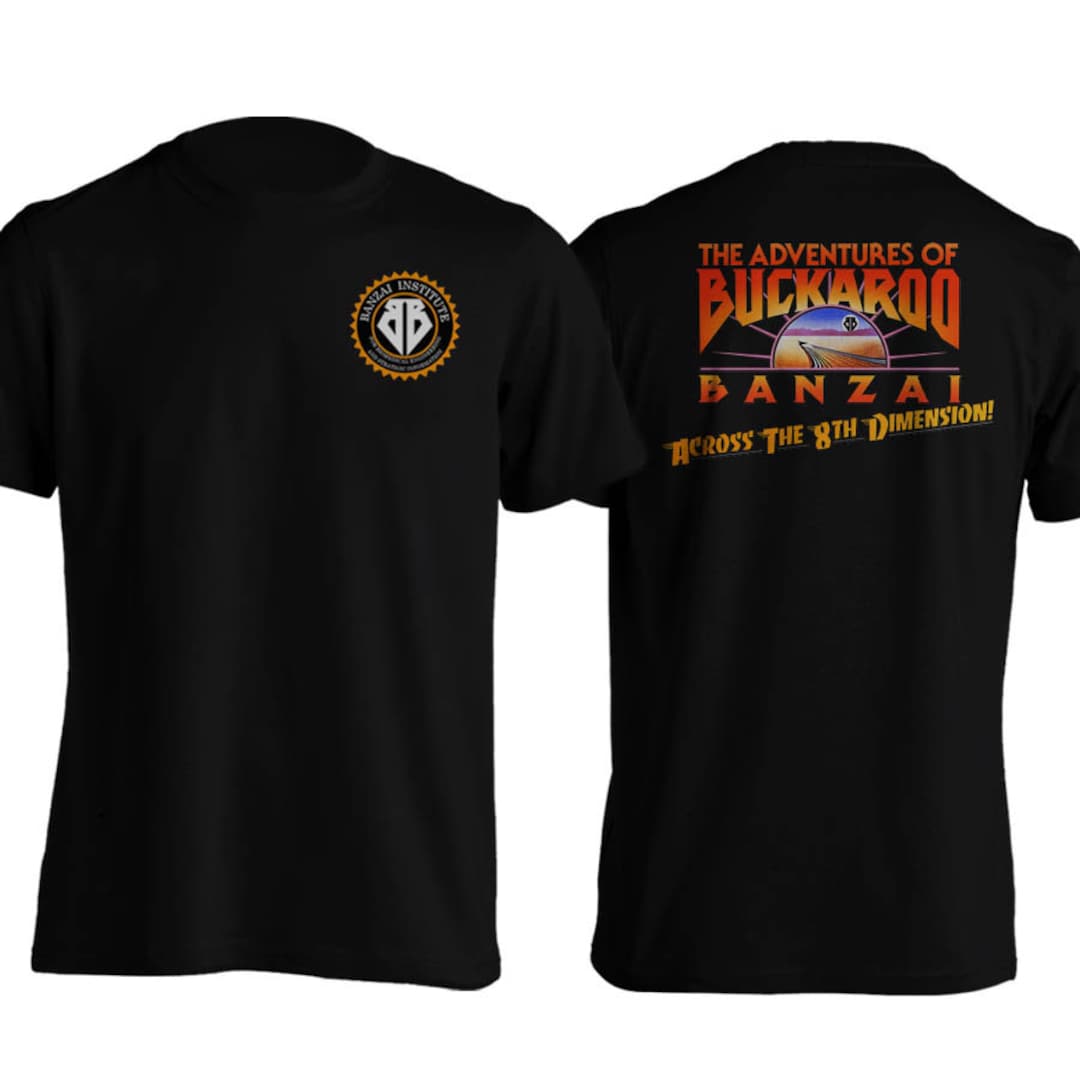 The Adventure of Buckaroo Banzai T-shirt, Across the 8th Dimension ...