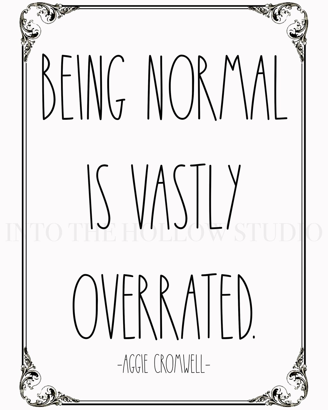 Being Normal is Vastly Overrated Aggie Cromwell Downloadable - Etsy