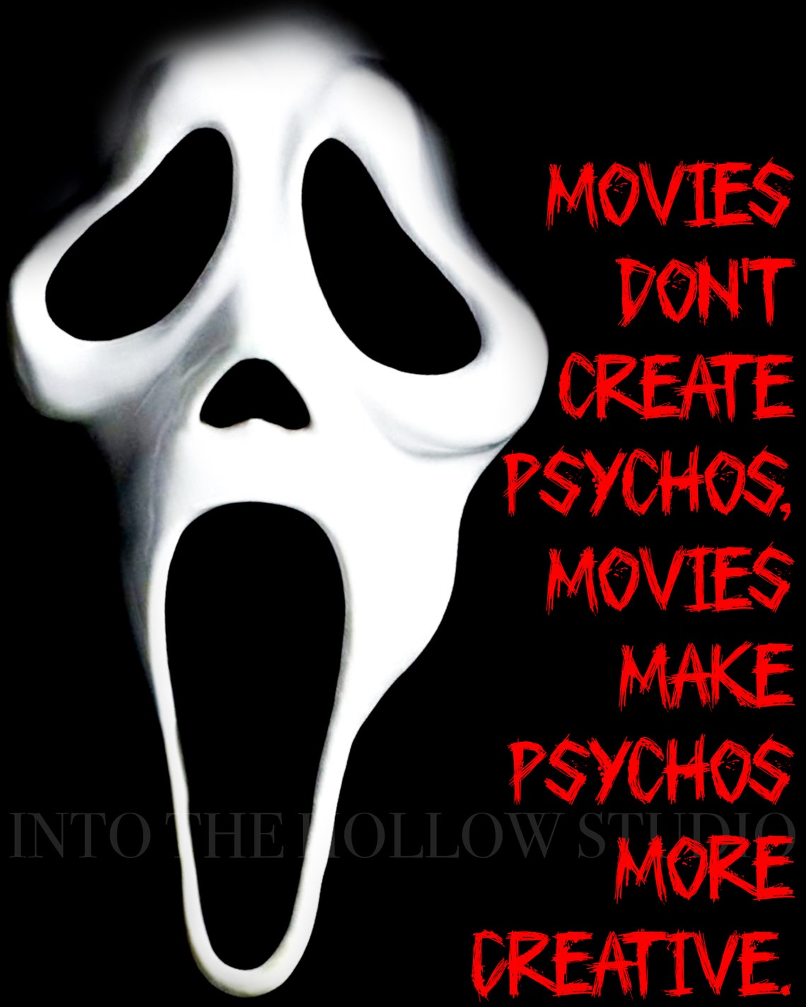 Movies Dont Create Psychos Movies Make Psychos More Creative | Etsy