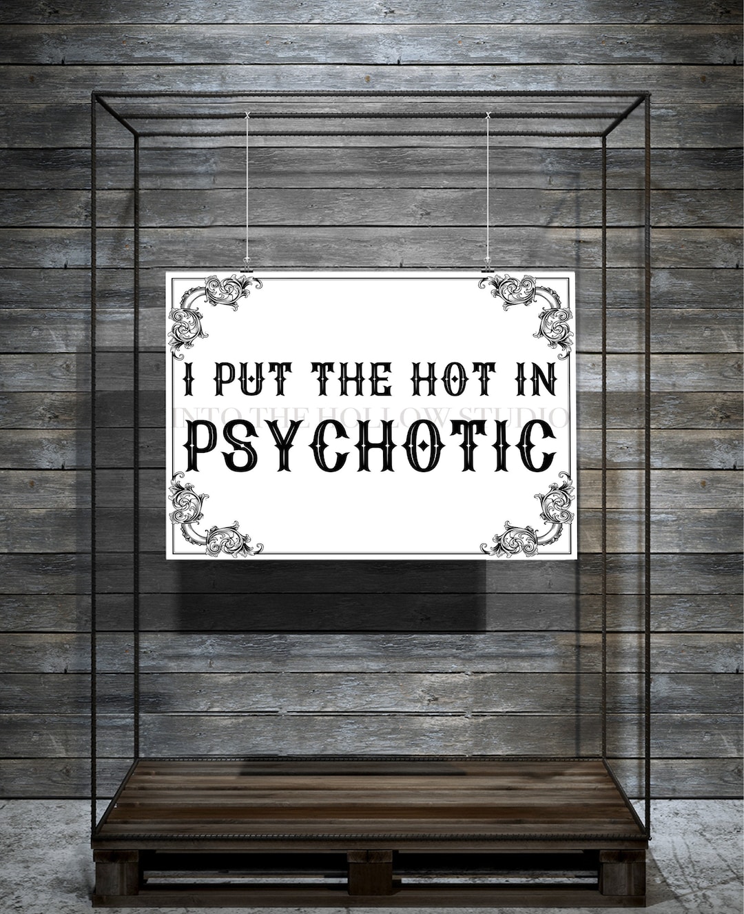 I Put the Hot in Psychotic Downloadable Prints Goth Decor Psycho Beauty ...