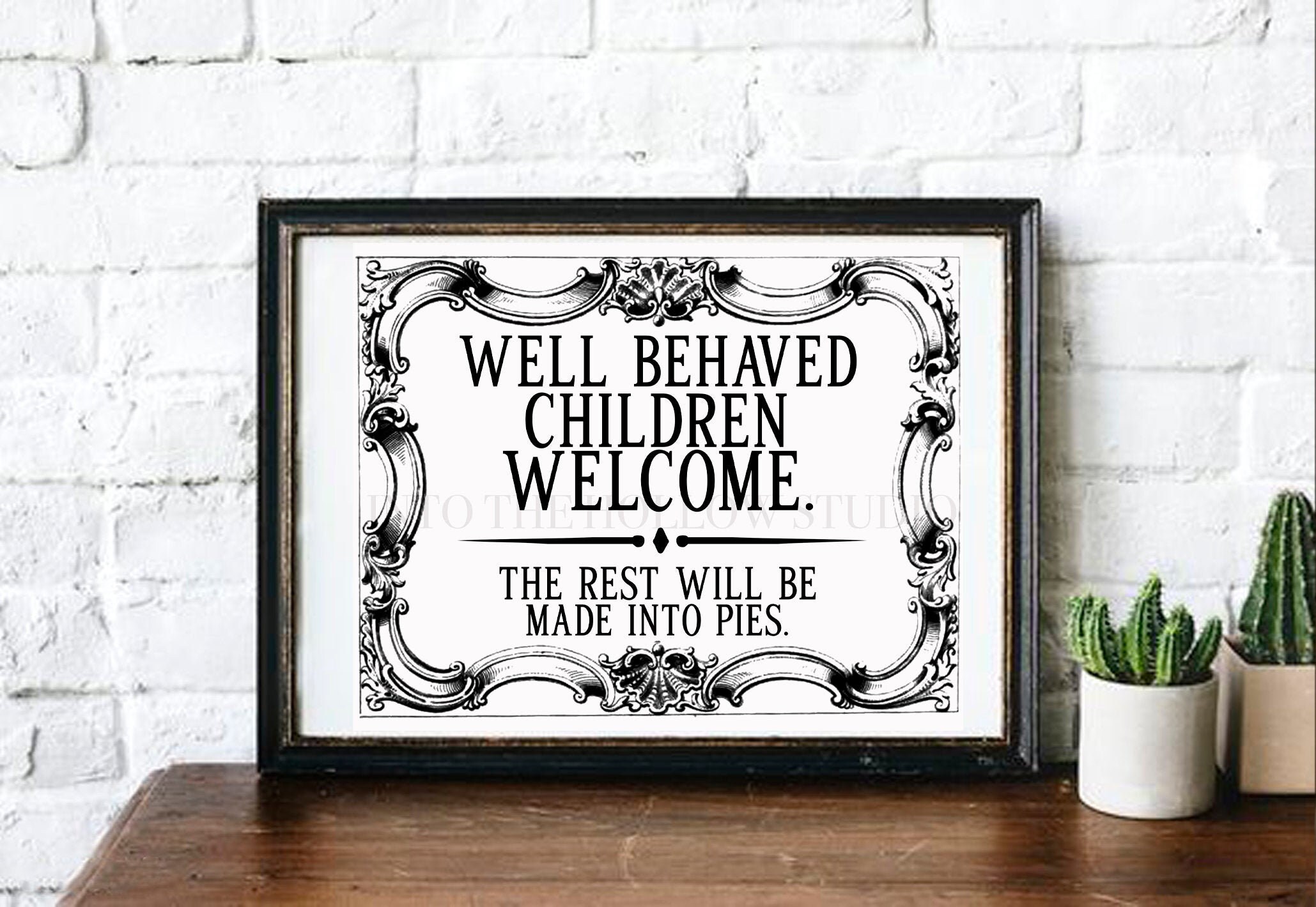 Well Behaved Children Welcome Sign