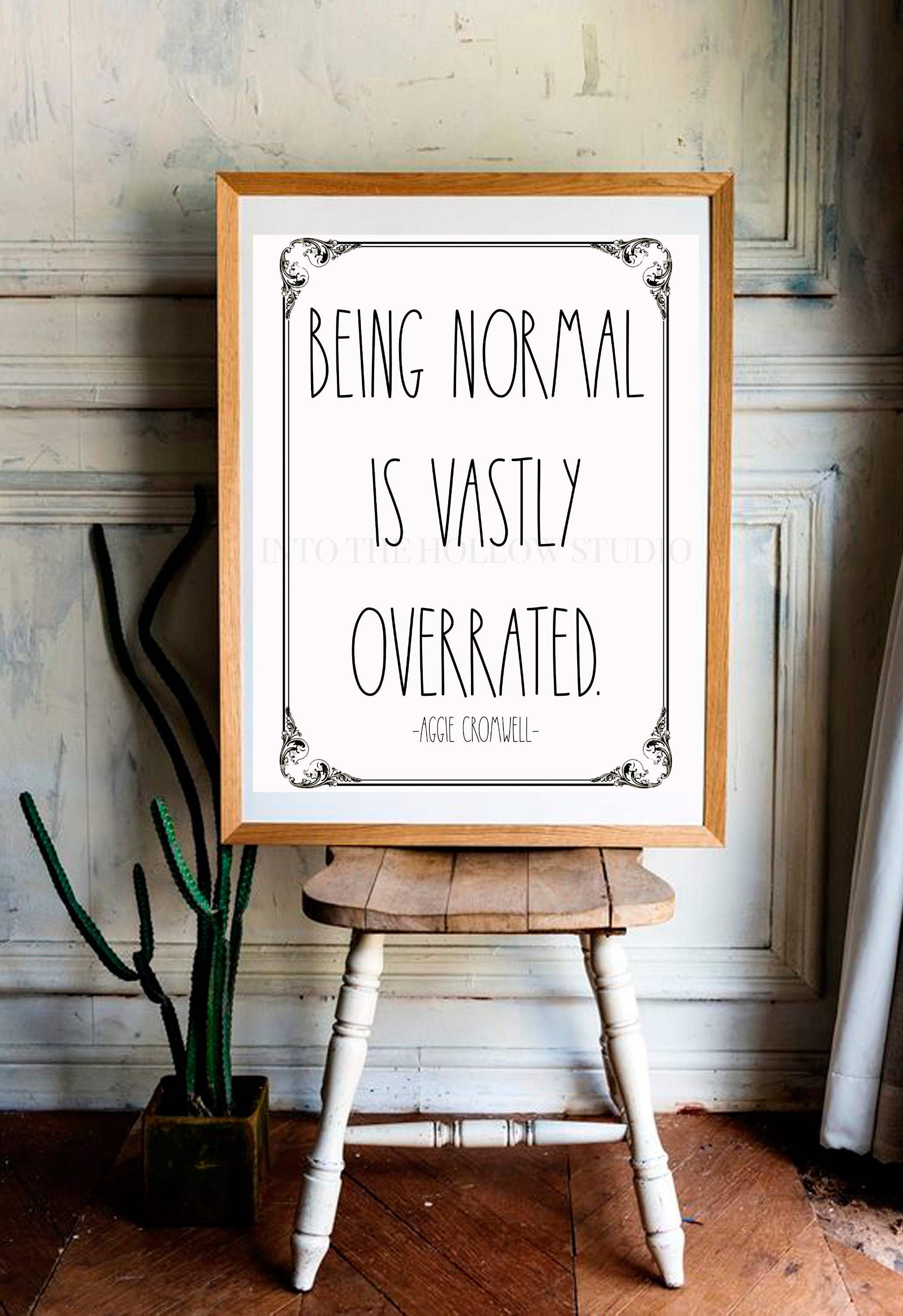 Normal Is Overrated Quotes