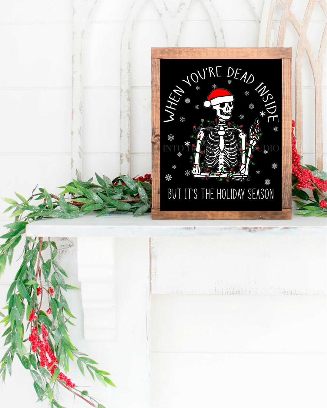 When You're Dead Inside but It's the Holiday Season Downloadable Prints ...