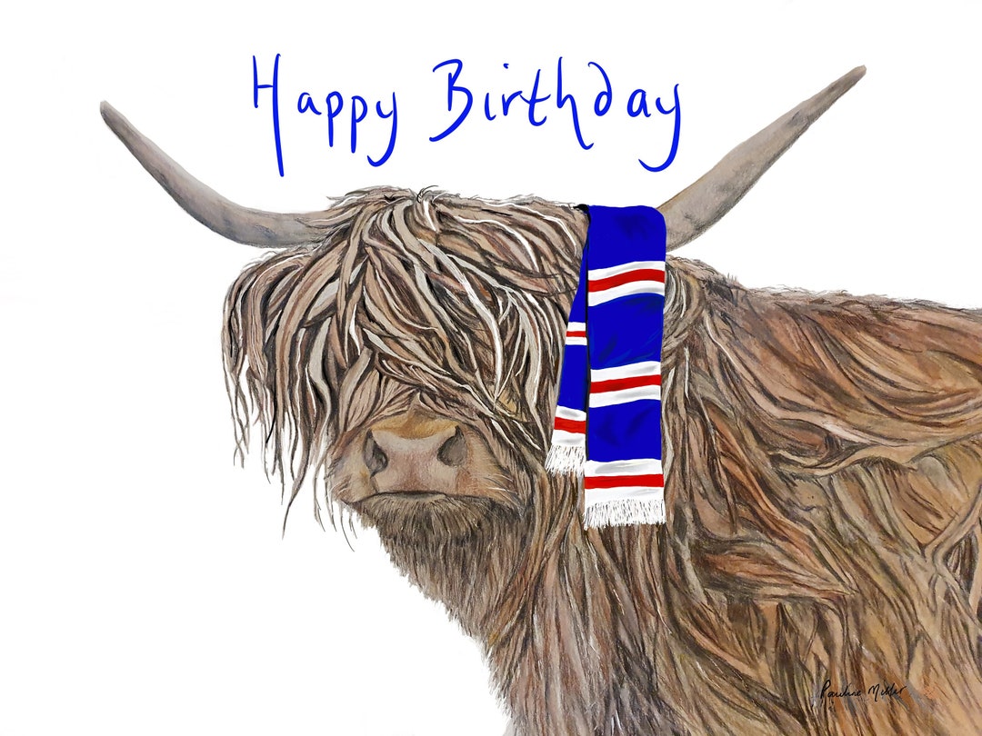 Happy Birthday, Rangers FC, Highland Cow Card, Popular Greetings Card ...