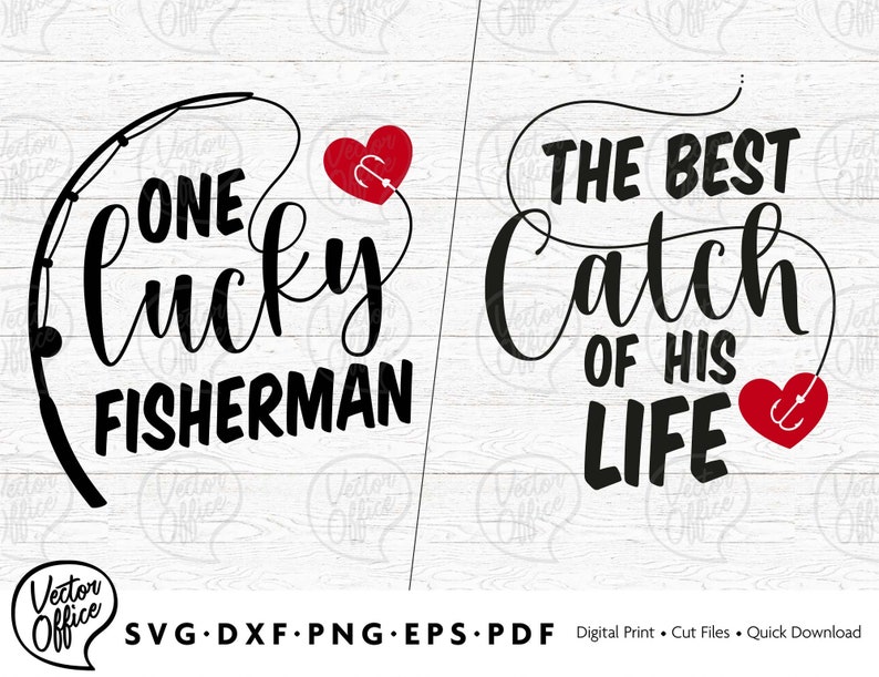 One Lucky Fisherman, the Best Catch of His Life Svg, Fishing Couple Svg ...