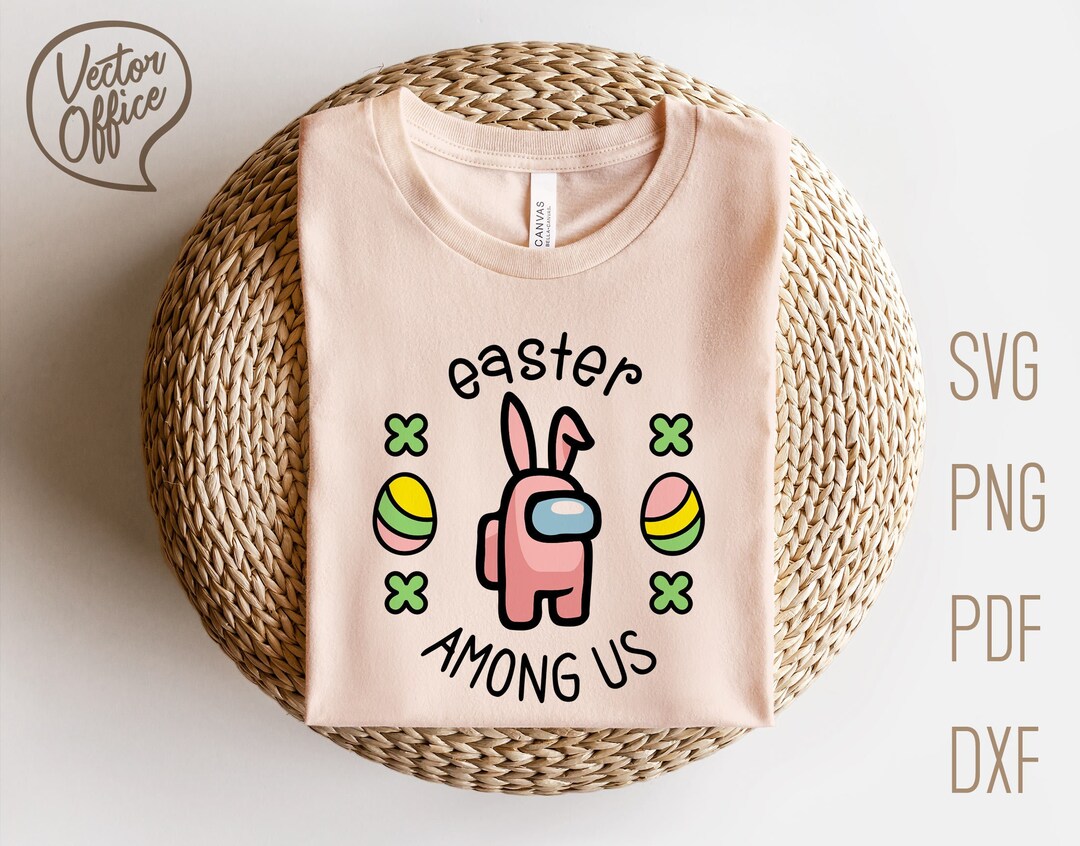 Among Us Easter Svg, Easter Among Us Svg Layer, Among Us Clipart, Among ...