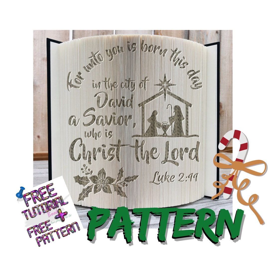 For Unto You a Child is Born Luke 2:11 Christmas Book Folding Pattern ...