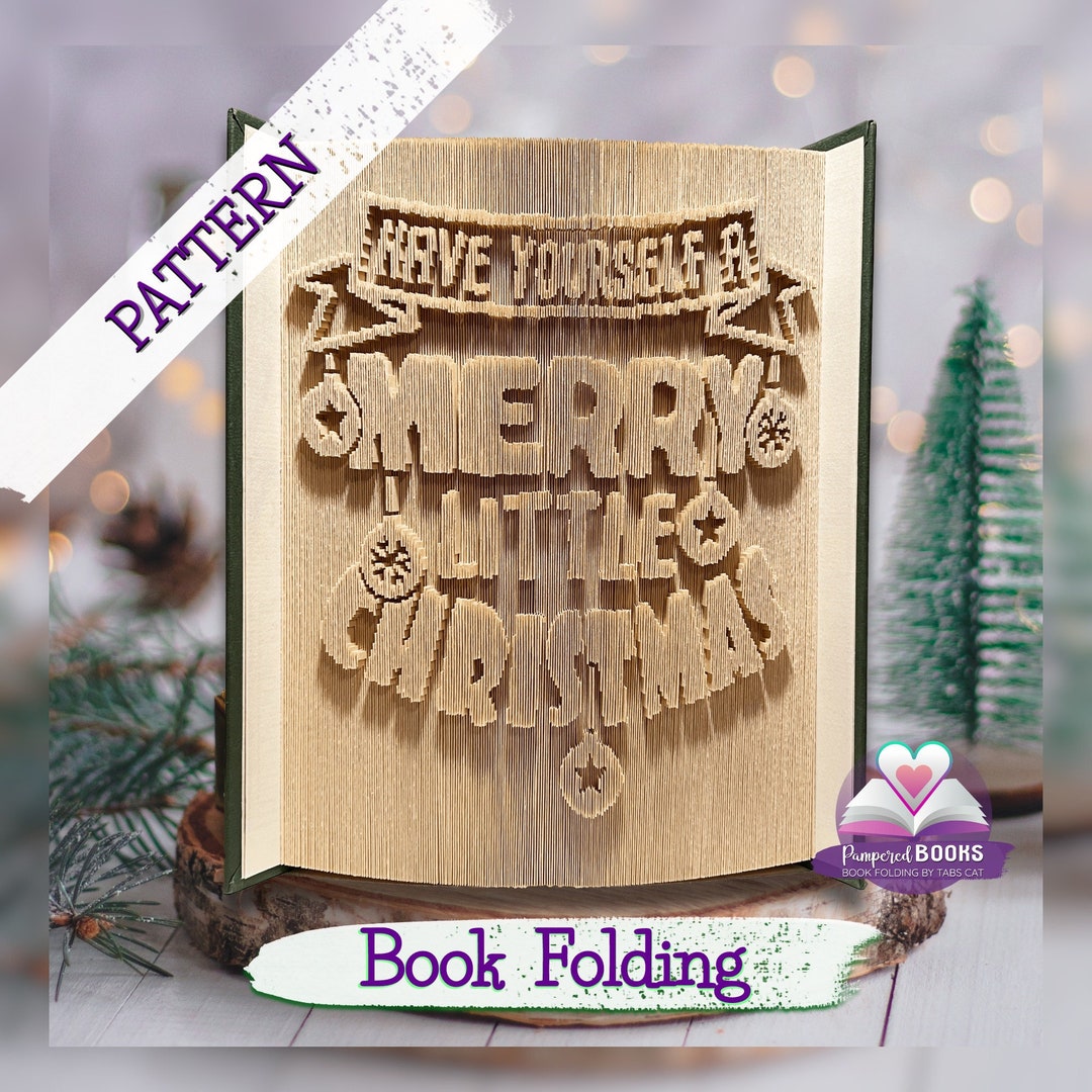 Christmas Book Folding Pattern: Have Yourself a Merry Little Christmas ...