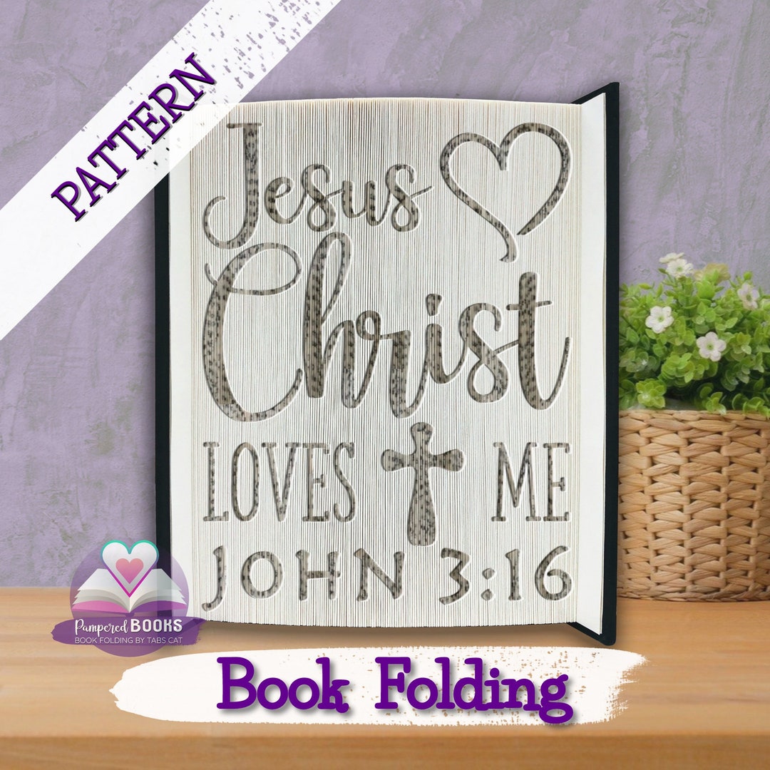 John 3:16 Bible Verse Folded Book Pattern Jesus Christ Loves Me Book ...