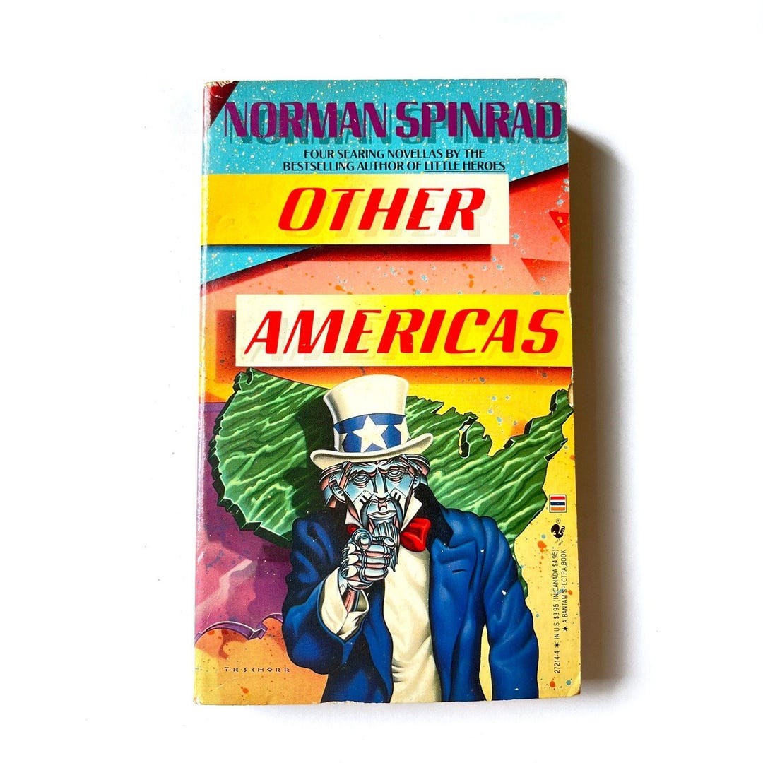 OTHER AMERICAS by Norman Spinrad 1988 Bantam 1st Printing Paperback ...