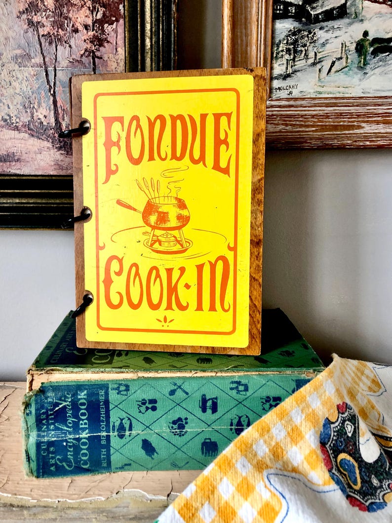 1968 Fondue Cook-in Wooden Spiral Cookbook, Published by Potpourri ...