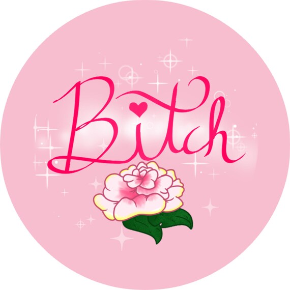 Bitch Button - Etsy
