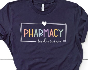 Pharmacy Technician Shirt, Pharmacy Tech Gift, Pharmacy Tech Life ...