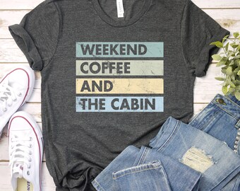 Cabin Life Getaway at the Cottage Unisex T-shirt - Etsy