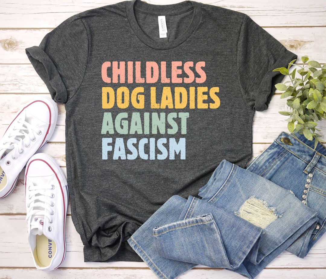 Childless Dog Lady, Childless Dog Ladies Against Fascism, Kamala Harris ...