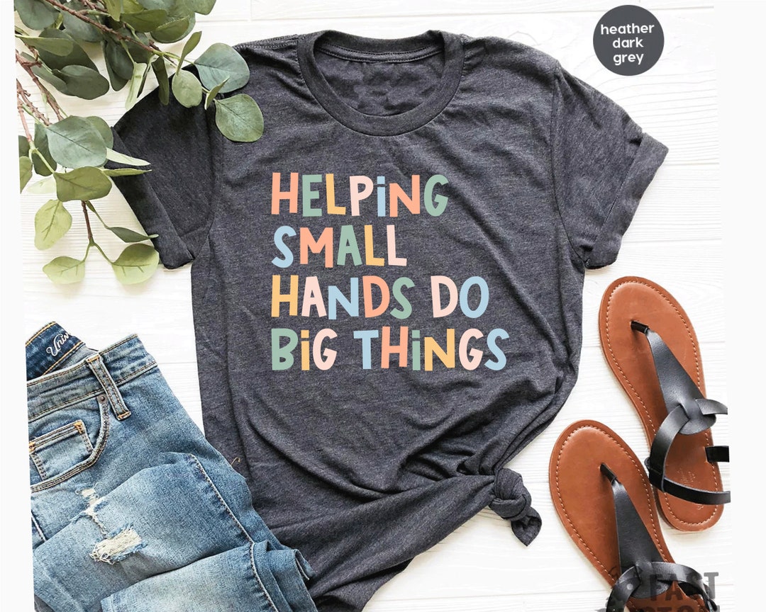 Helping Small Hands Do Big Things Child Therapist Gift Occupational ...