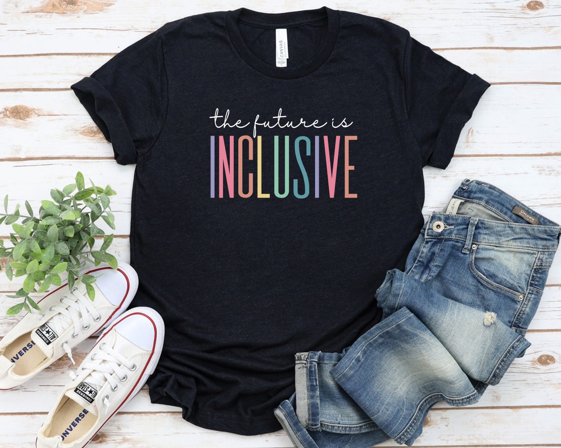 Cute Inclusion Shirt the Future is Inclusive Special | Etsy