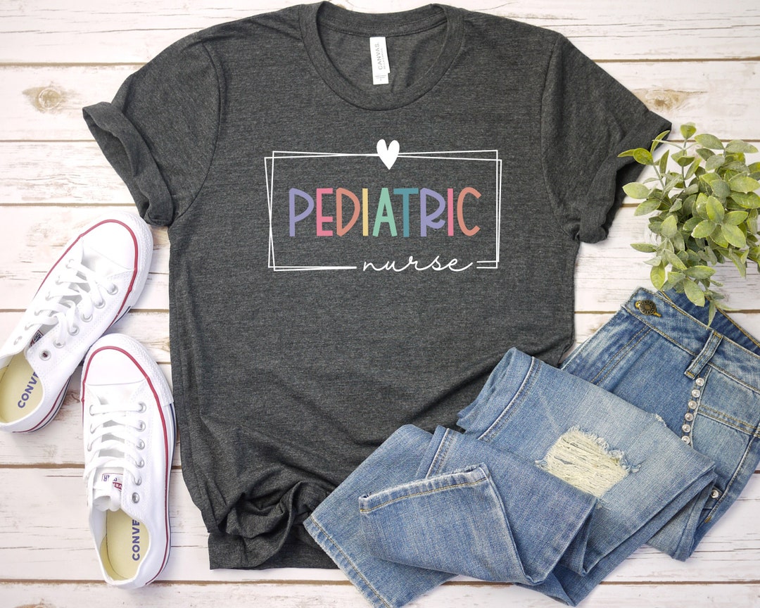 Pediatric Nurse T-shirt Shirts Peds Nurse Shirt, Pediatrics Nurse NICU ...
