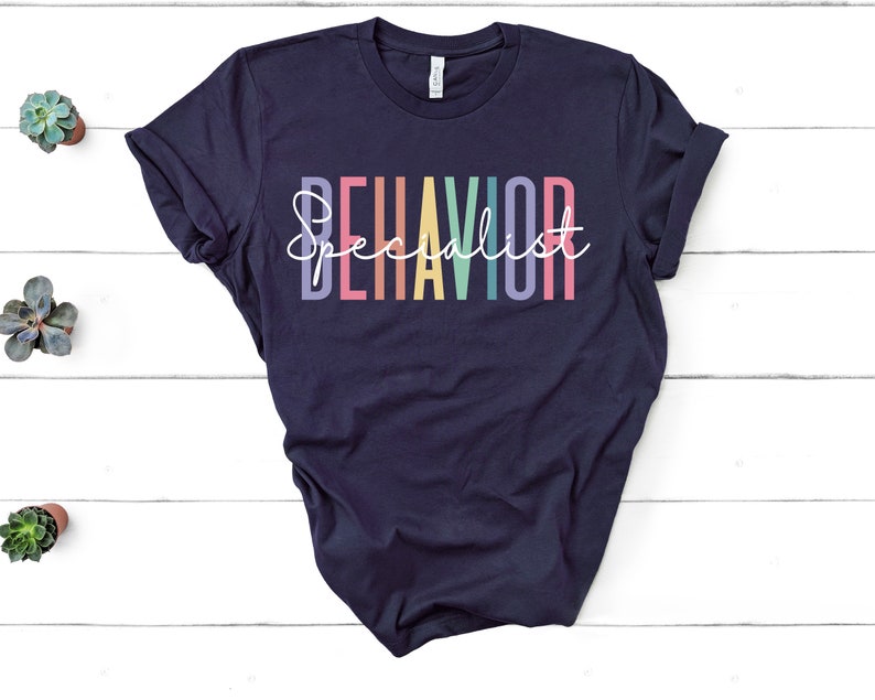 Cute Behavior Specialist Shirt - Behavior Therapist, Behavior Therapy ...