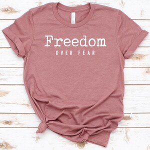 Freedom Over Fear Shirt, Unmasked Unmuzzled Unvaccinated Unafraid Shirt ...
