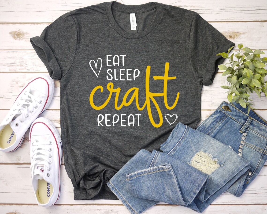Eat Sleep Craft Repeat Shirt Craft Shirt Crafting Lover - Etsy