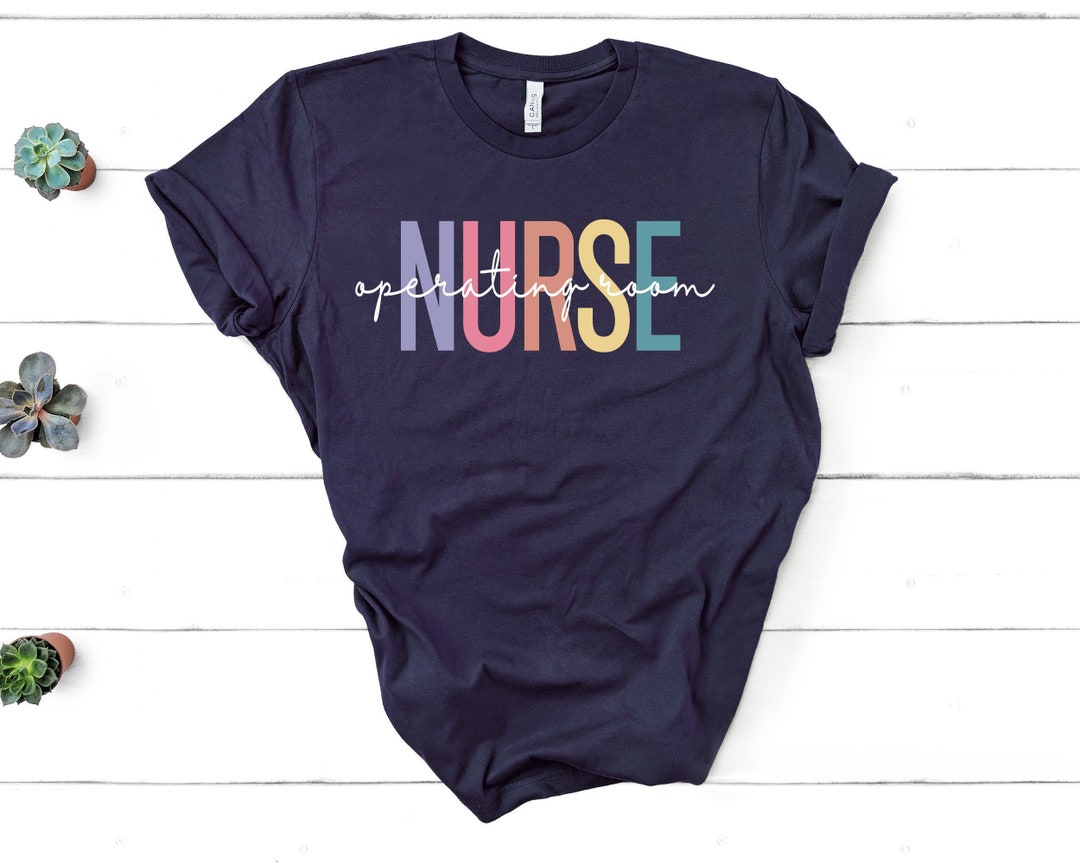 Operating Room Nurse Shirt, OR Nurse, Surgery SICU ICU Nurses, Nursing ...