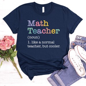 Math Teacher Like a Normal Teacher but Cooler T-shirt Math Teacher ...