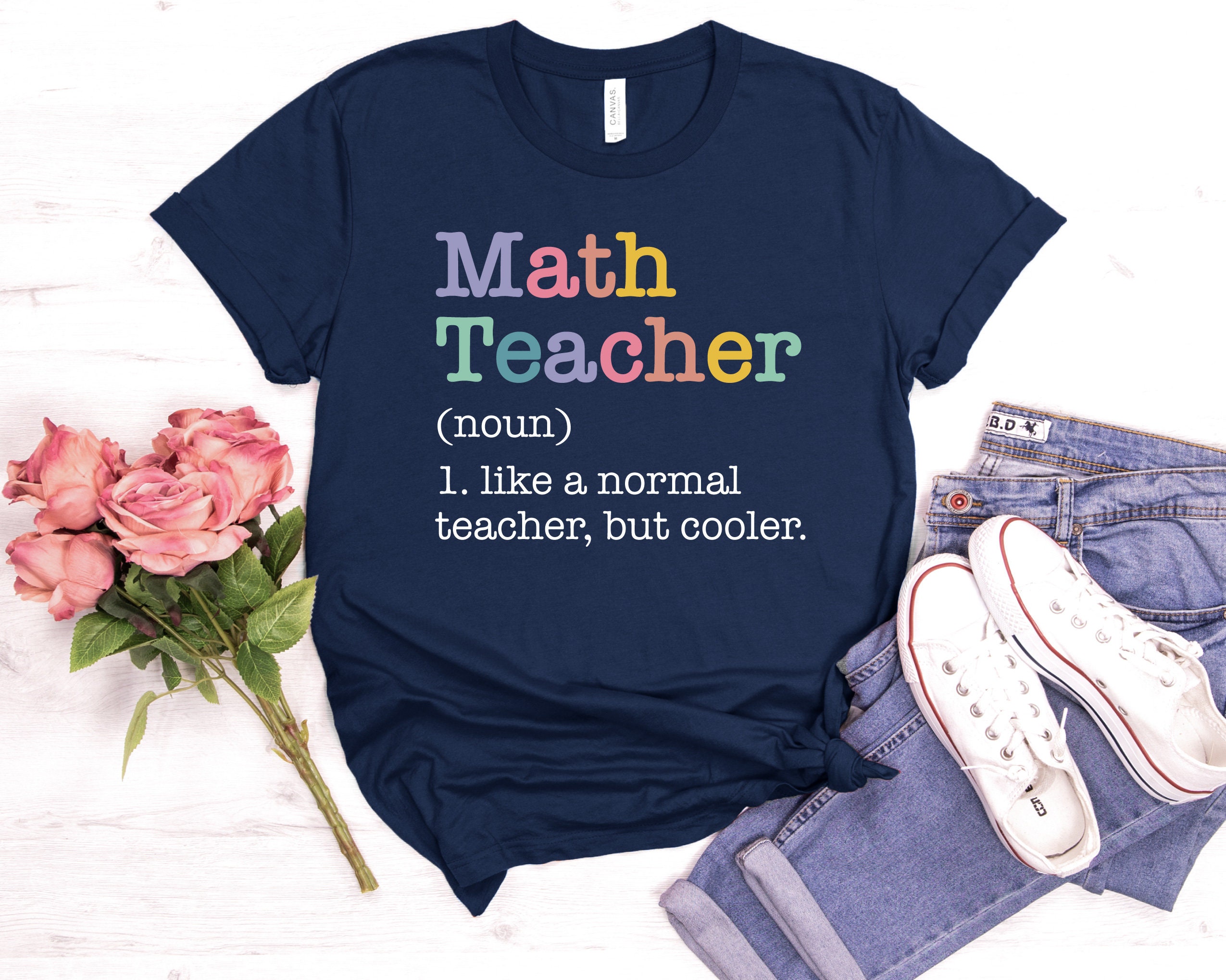 Math Teacher Like a Normal Teacher but Cooler T-shirt Math Teacher ...