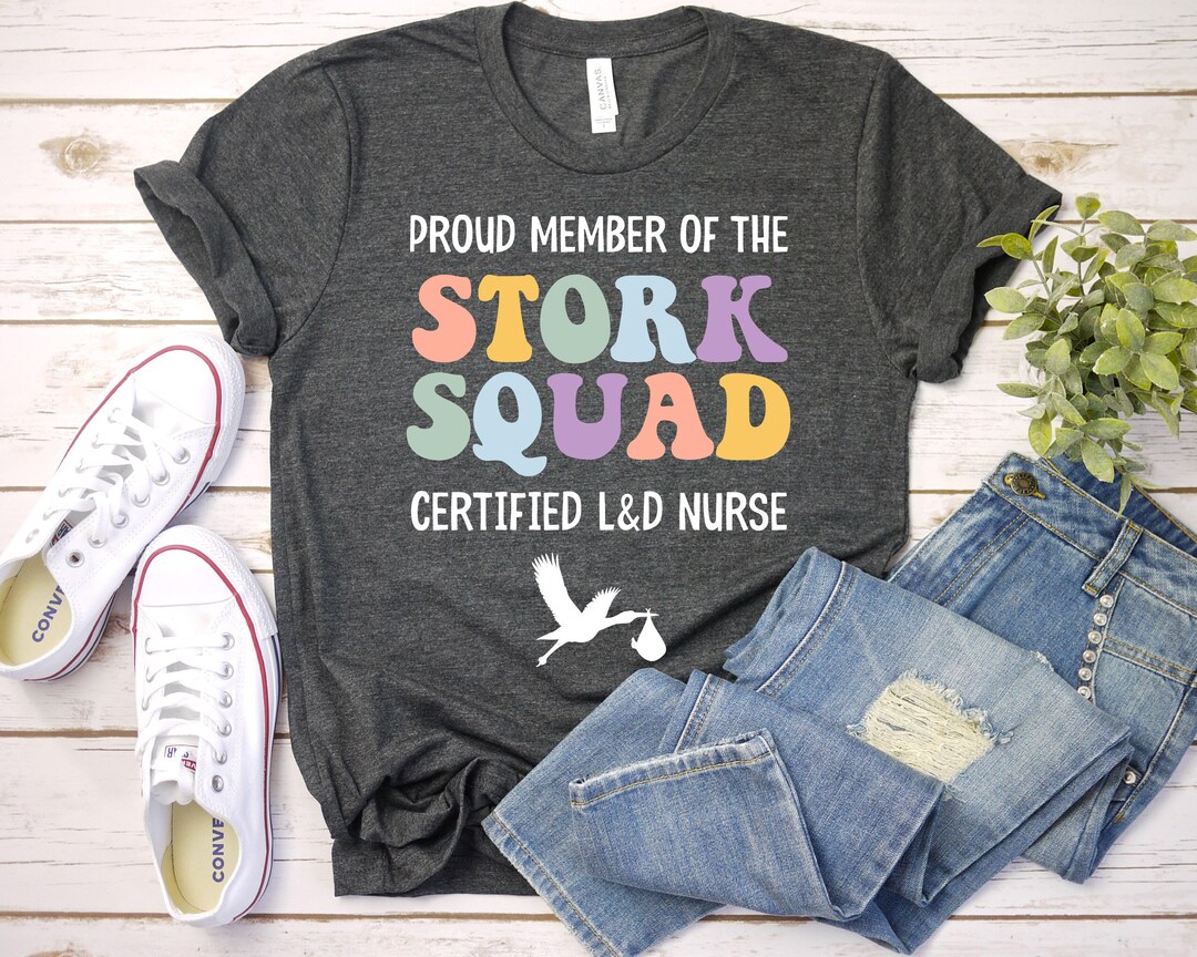 Stork Squad Shirt, Labor and Delivery Nurse Shirt, Mother Baby Nurse ...