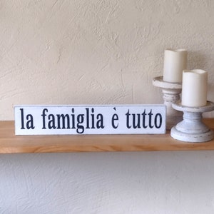 Italian Wall Art, Family Sign, La Famiglia E Tutto, - Etsy