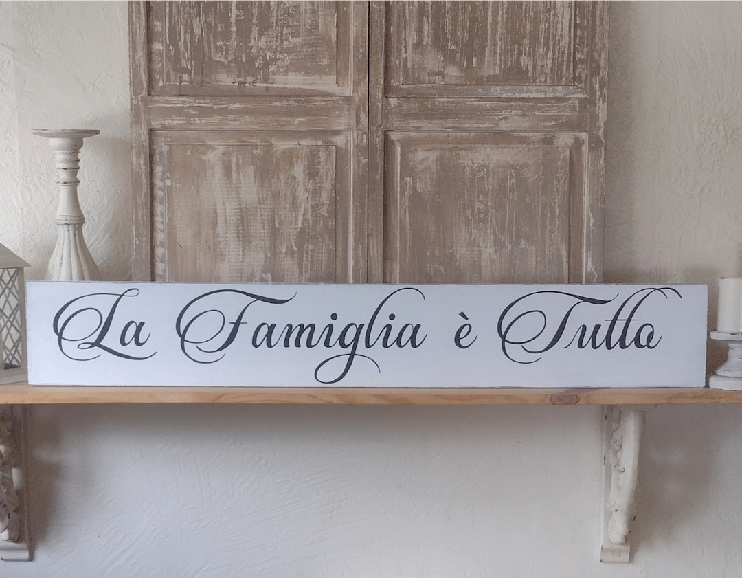 La Famiglia E Tutto, Italian Family Gift, Large Sign - Etsy