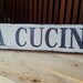 Italian Kitchen Sign La Cucina THE KITCHEN Tuscan Decor, Farmhouse ...