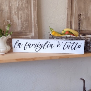 Italian Family Sign, La Famiglia E Tutto - Etsy